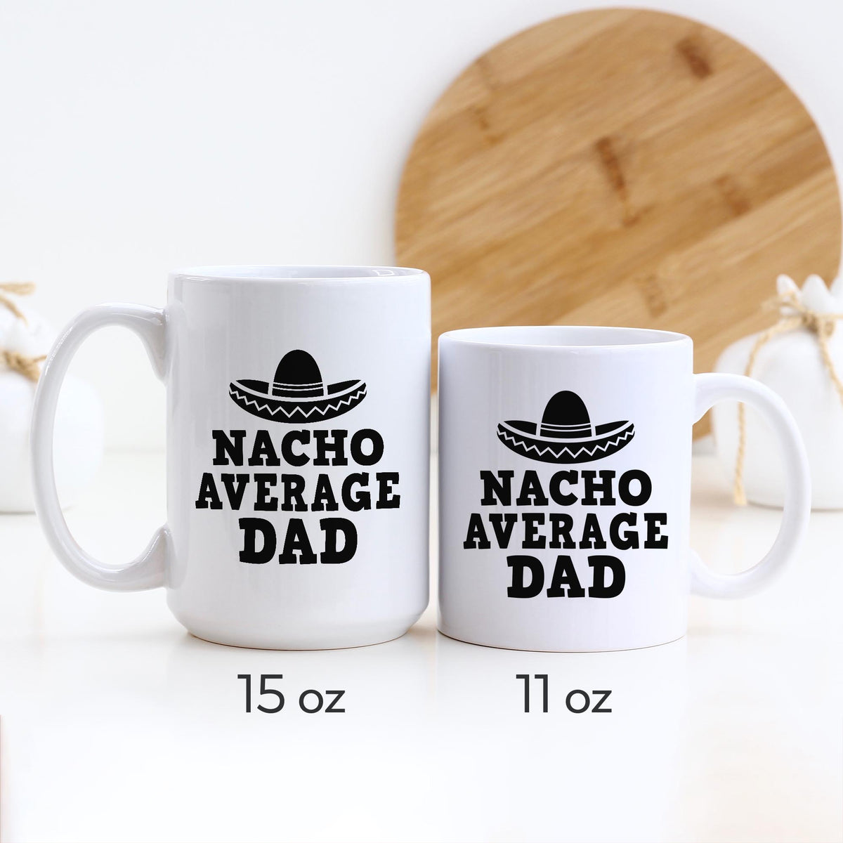 Nacho Average Dad Mug – Heart & Willow Prints