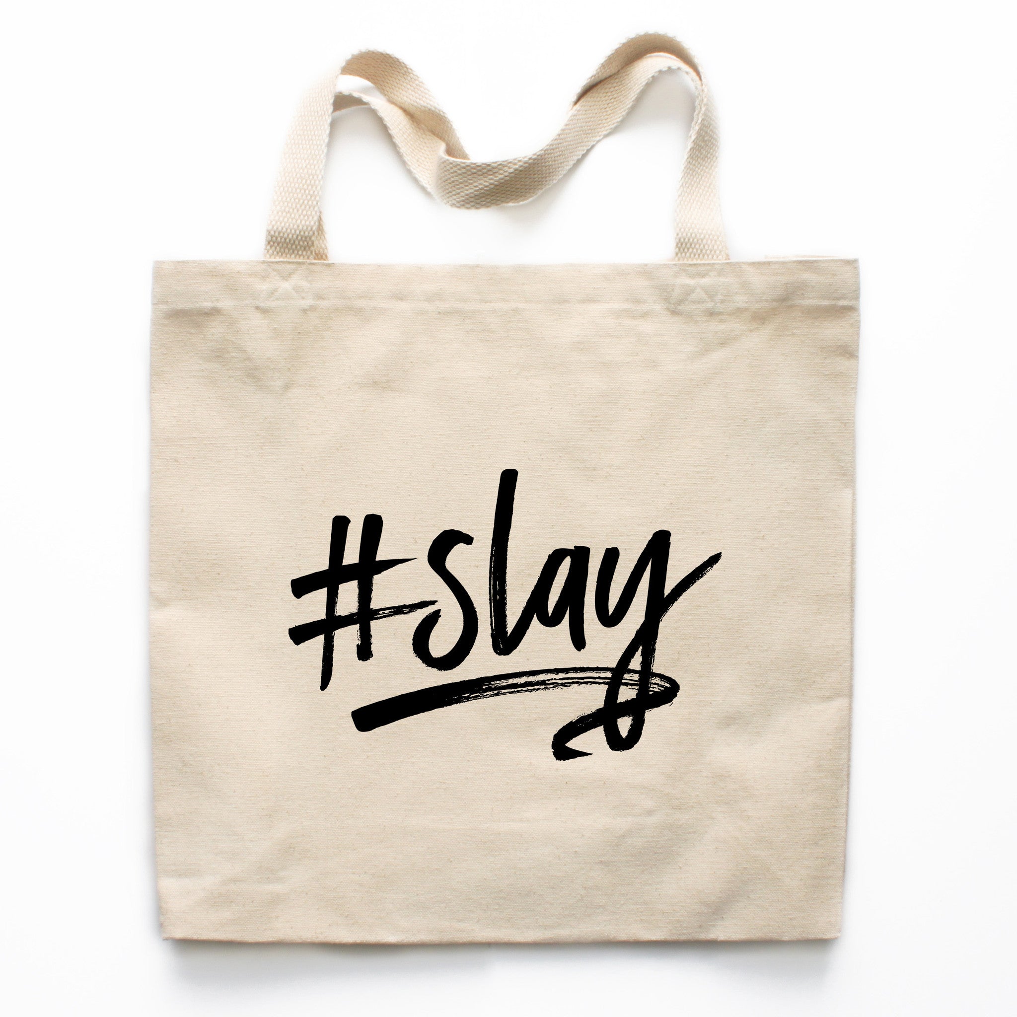 #Slay Canvas Tote Bag – Heart & Willow Prints